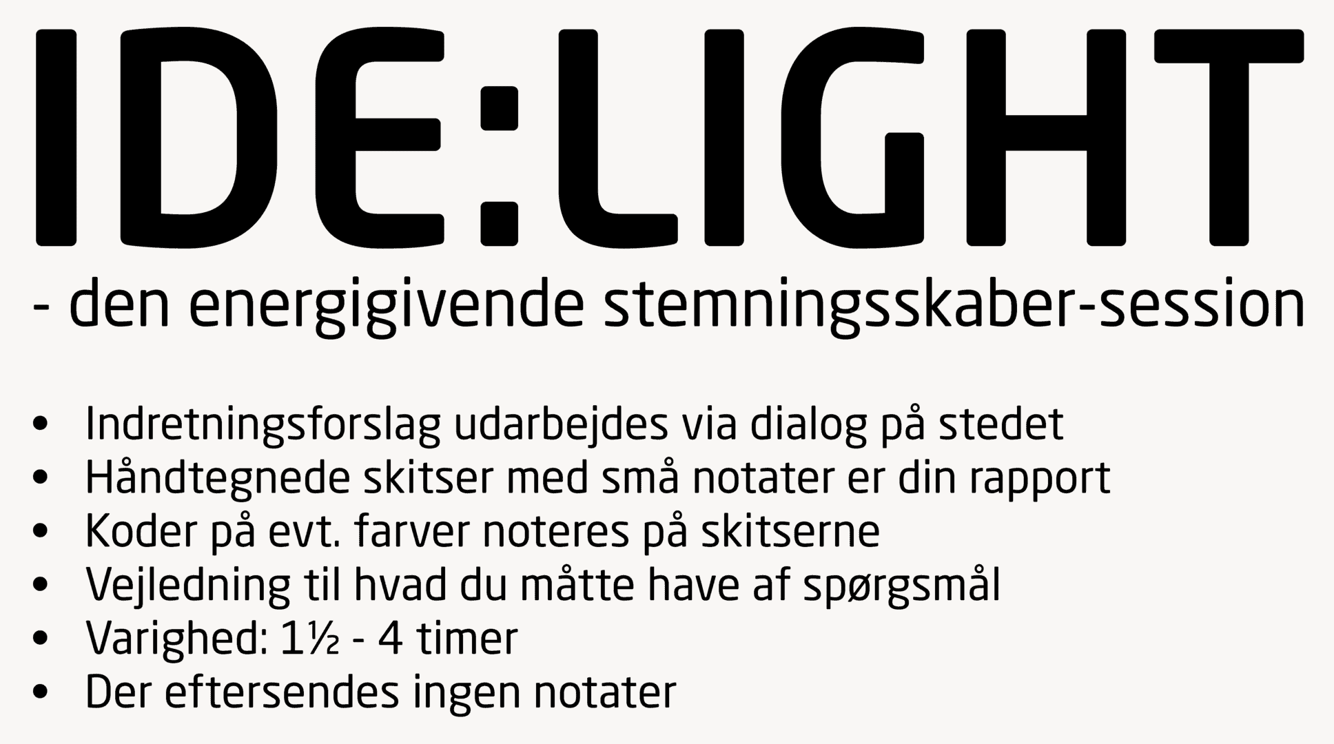 IDE:LIGHT - den energigivende stemskaber-session